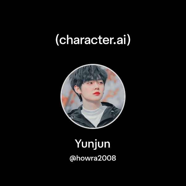 Chat with Yunjun | character.ai | AI Chat, Reimagined–Your Words. Your ...