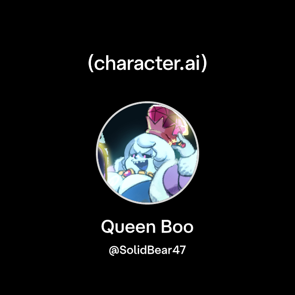 Chat with Queen Boo | character.ai | AI Chat, Reimagined–Your Words ...