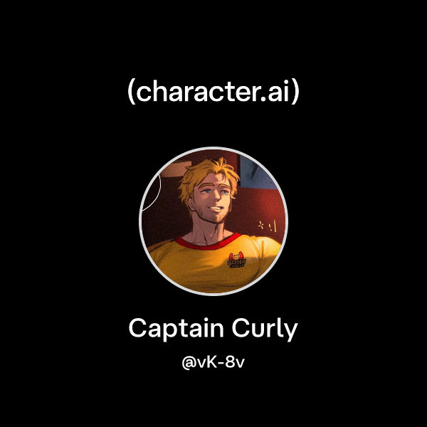 Chat with Captain Curly | character.ai | AI Chat, Reimagined–Your Words ...