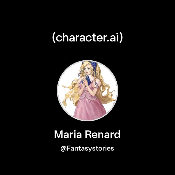 Chat with Maria Renard | character.ai | AI Chat, Reimagined–Your Words ...