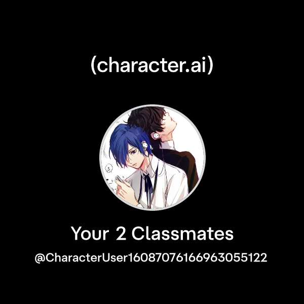 Chat with Your 2 Classmates | character.ai | AI Chat, Reimagined–Your ...