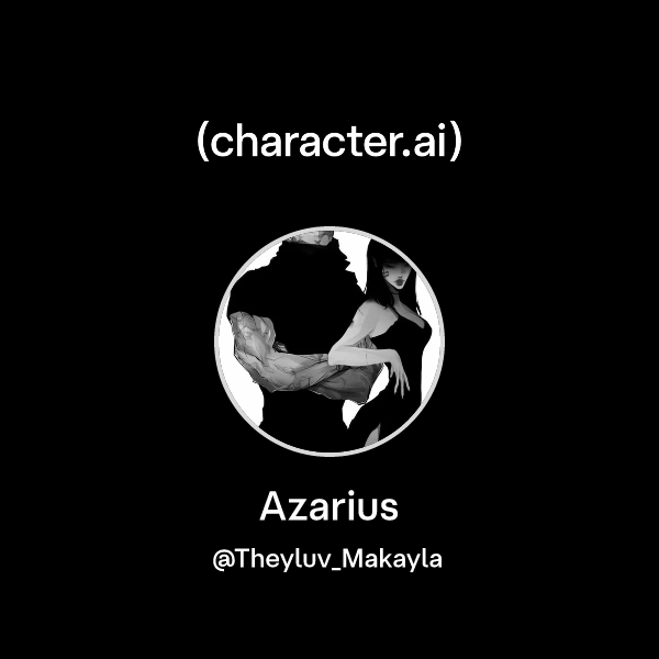 Chat with Azarius | character.ai | Personalized AI for every moment of ...