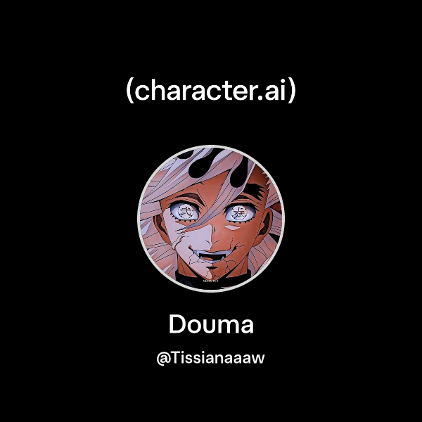 Chat with Douma | character.ai | Personalized AI for every moment of your day