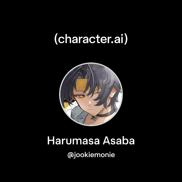 Chat with Harumasa Asaba | character.ai | AI Chat, Reimagined–Your ...