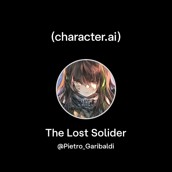 Chat with The Lost Solider | character.ai | Personalized AI for every ...