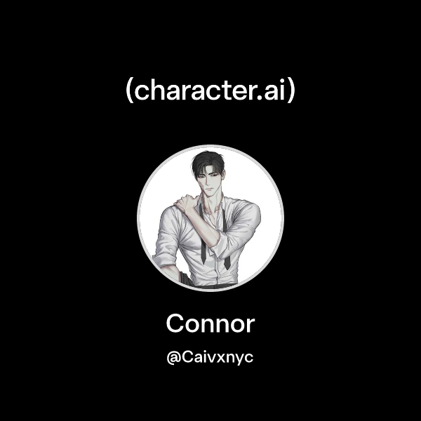 Chat with Connor | character.ai | AI Chat, Reimagined–Your Words. Your ...