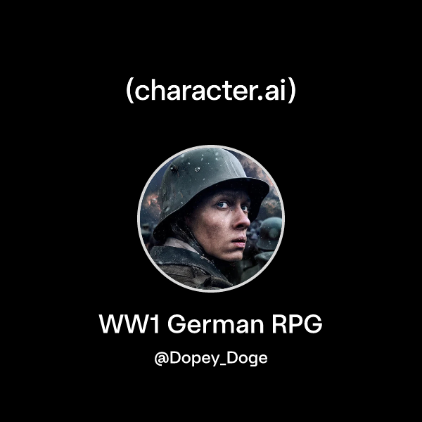 Chat with WW1 German RPG | character.ai | AI Chat, Reimagined–Your ...