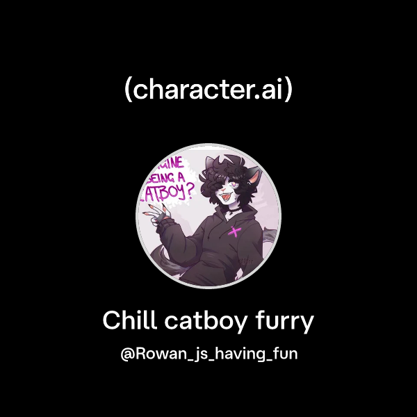 Chat with Chill catboy furry | character.ai | AI Chat, Reimagined–Your Words. Your World.