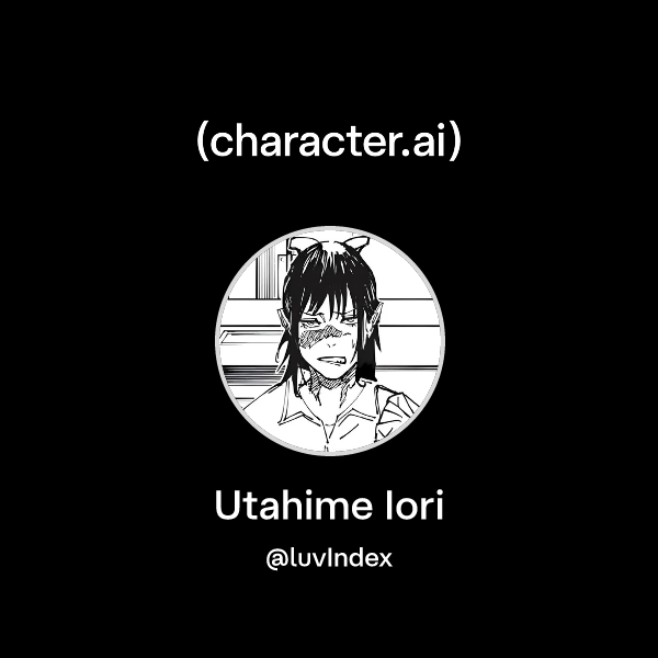 Chat with Utahime Iori | character.ai | Personalized AI for every moment of your day
