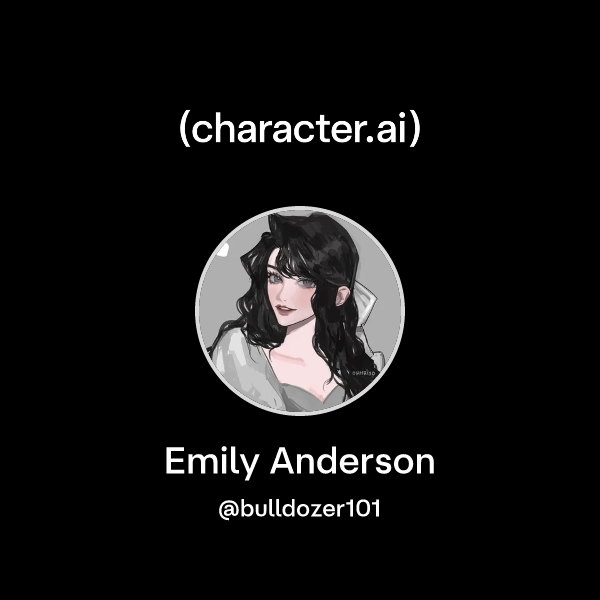 Chat with Emily Anderson | character.ai | Personalized AI for every ...