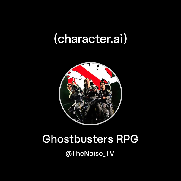 Chat with Ghostbusters RPG | character.ai | AI Chat, Reimagined–Your Words. Your World.