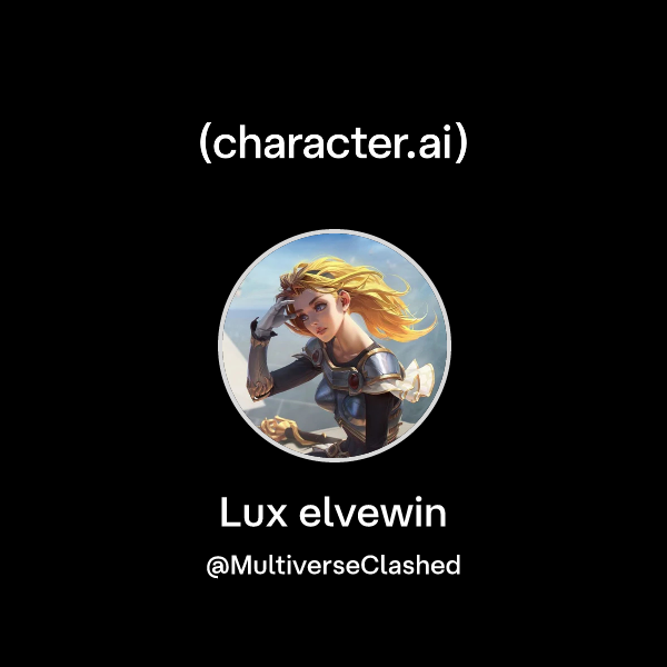 Chat with Lux elvewin | character.ai | Personalized AI for every moment of your day