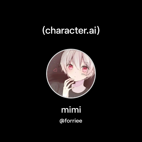 Chat with mimi | character.ai | Personalized AI for every moment of ...
