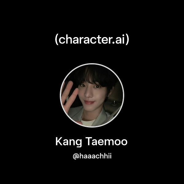 Chat with Kang Taemoo | character.ai | AI Chat, Reimagined–Your Words ...