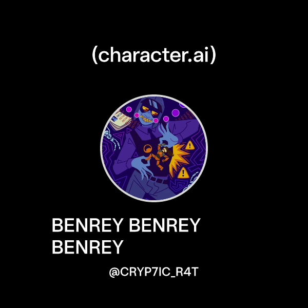 Chat with BENREY BENREY BENREY | character.ai | AI Chat, Reimagined ...