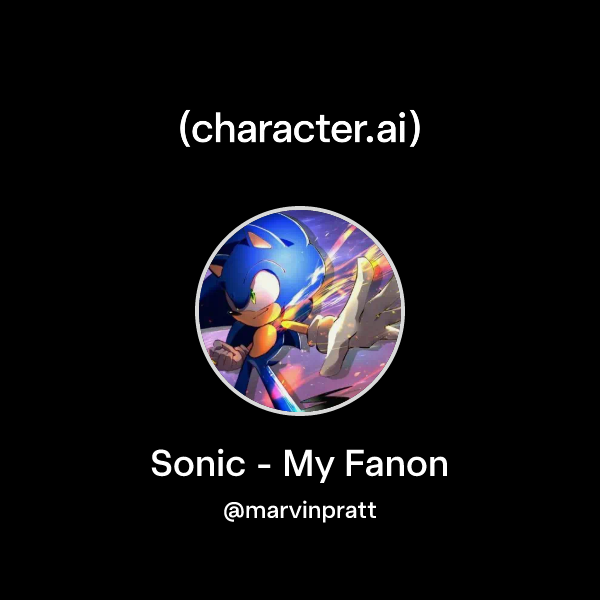 Chat with Sonic - My Fanon | character.ai | AI Chat, Reimagined–Your ...