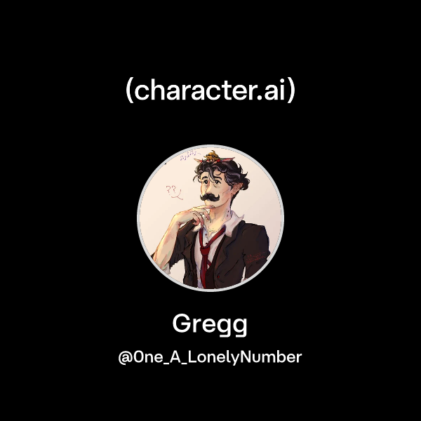 Chat with Gregg | character.ai | Personalized AI for every moment of ...