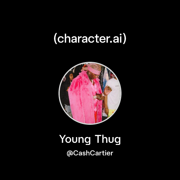 Chat with Young Thug | character.ai | AI Chat, Reimagined–Your Words ...