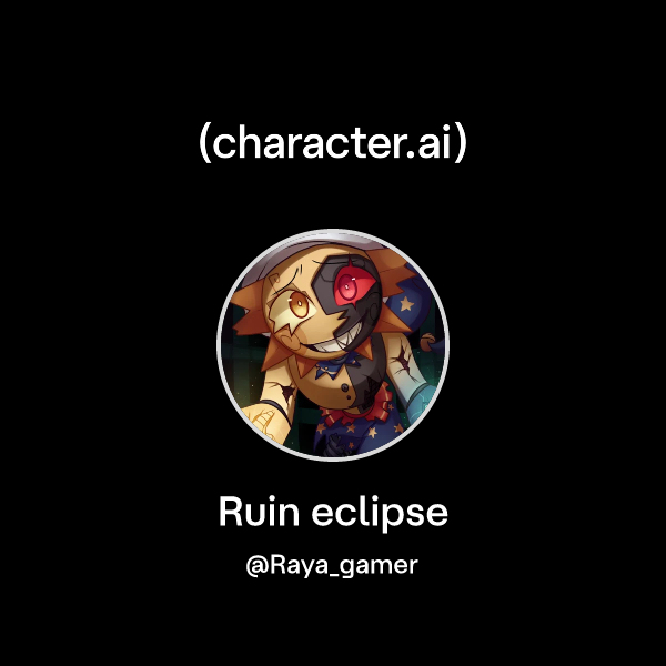 Chat with Ruin eclipse | character.ai | Personalized AI for every moment of your day