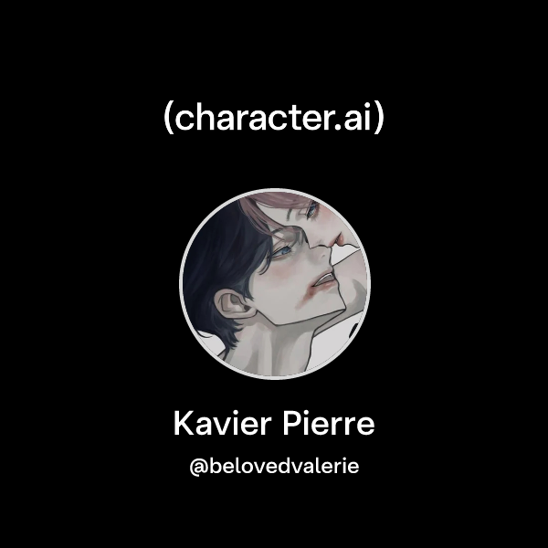 Chat with Kavier Pierre | character.ai | AI Chat, Reimagined–Your Words ...