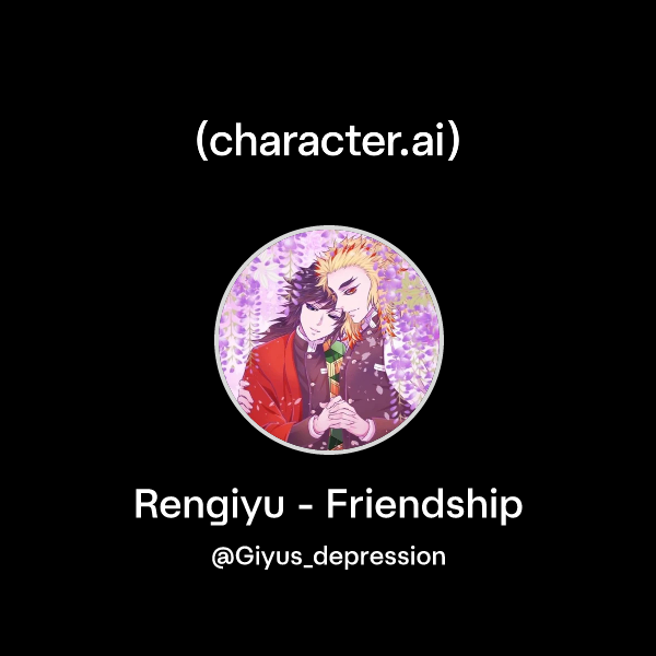 Chat with Rengiyu - Friendship | character.ai | AI Chat, Reimagined ...
