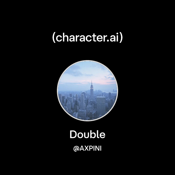 Chat with Double | character.ai | Personalized AI for every moment of ...