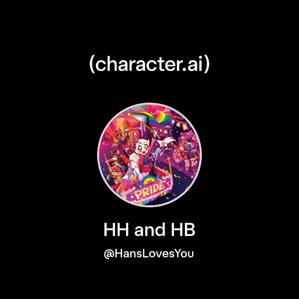 Chat with HH and HB | character.ai | AI Chat, Reimagined–Your Words ...