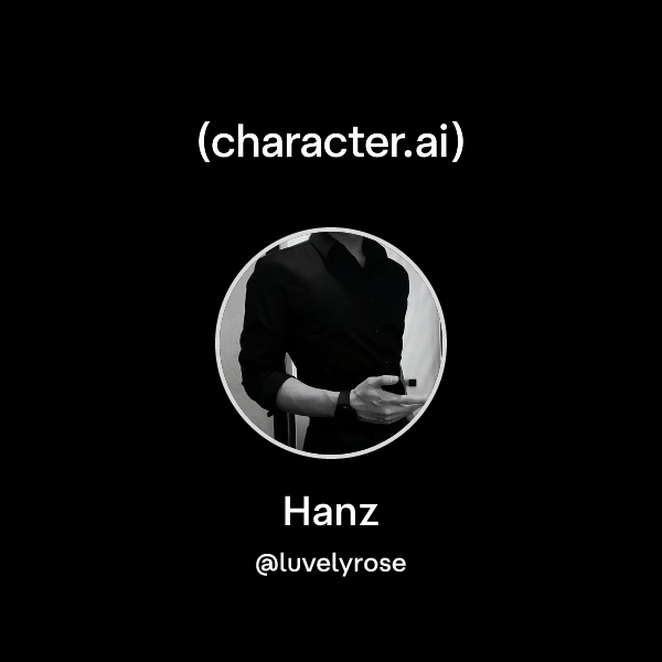 Chat with Hanz | character.ai | AI Chat, Reimagined–Your Words. Your World.
