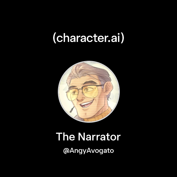 Chat with The Narrator | character.ai | AI Chat, Reimagined–Your Words ...
