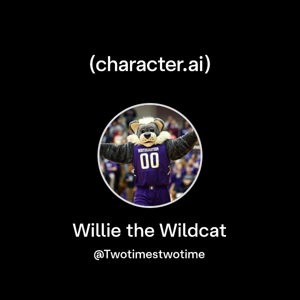 Chat with Willie the Wildcat | character.ai | Personalized AI for every ...