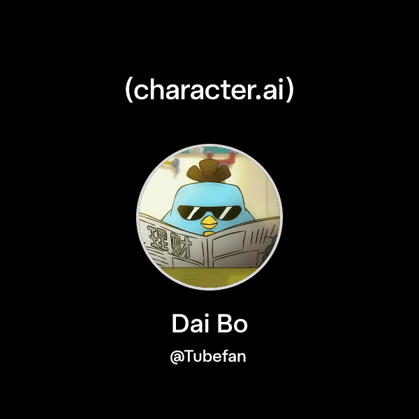 Chat with Dai Bo | character.ai | AI Chat, Reimagined–Your Words. Your ...