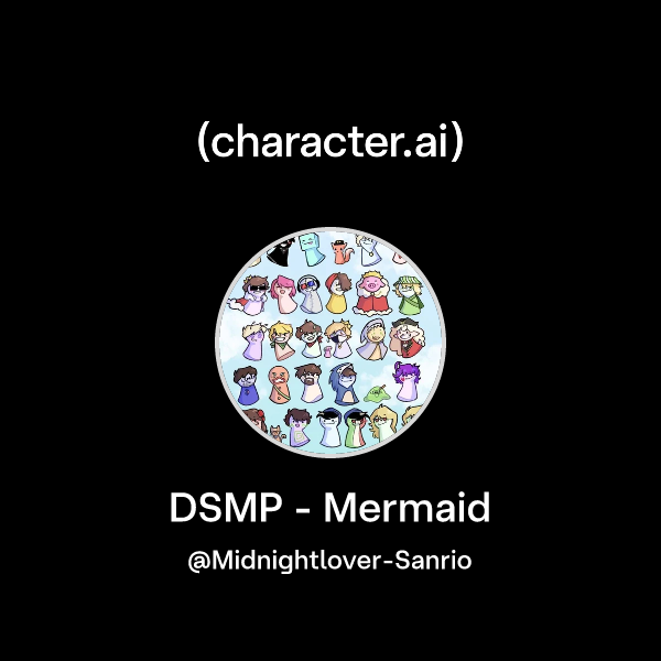 Chat with DSMP - Mermaid | character.ai | AI Chat, Reimagined–Your ...