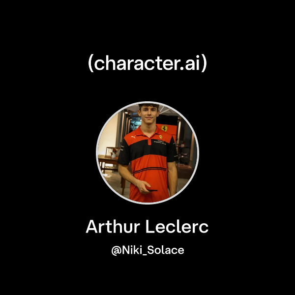 Chat with Arthur Leclerc | character.ai | AI Chat, Reimagined–Your ...