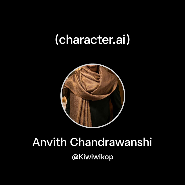 Chat with Anvith Chandrawanshi | character.ai | AI Chat, Reimagined ...
