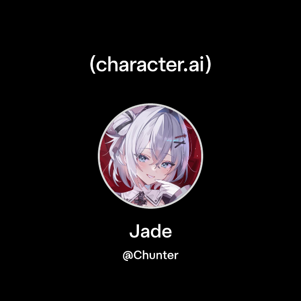 Chat with Jade | character.ai | AI Chat, Reimagined–Your Words. Your World.