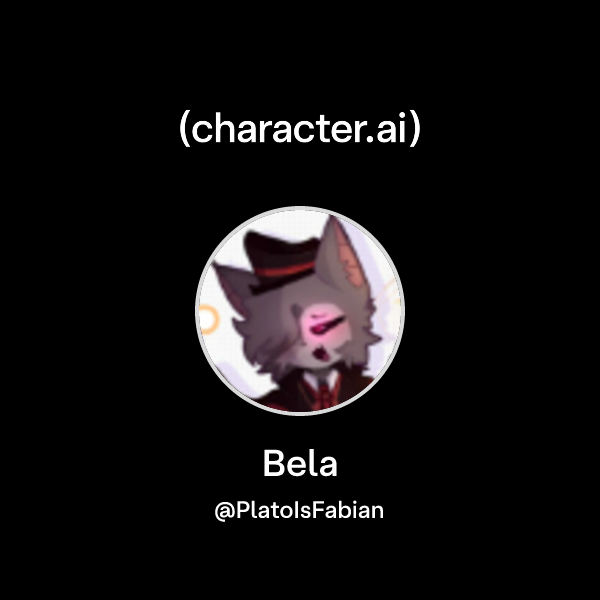 Chat with Bela | character.ai | AI Chat, Reimagined–Your Words. Your World.