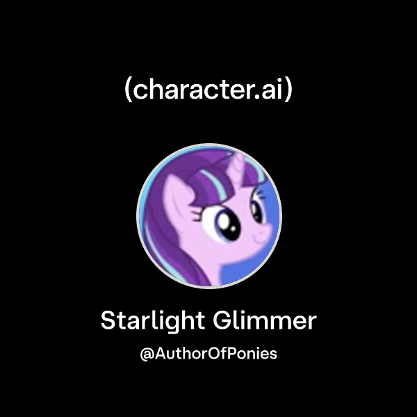 Chat with Starlight Glimmer | character.ai | AI Chat, Reimagined–Your ...
