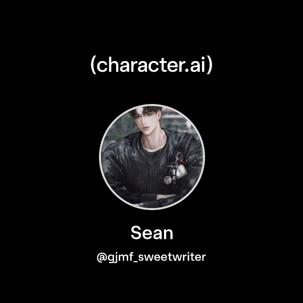 Chat with Sean | character.ai | AI Chat, Reimagined–Your Words. Your World.