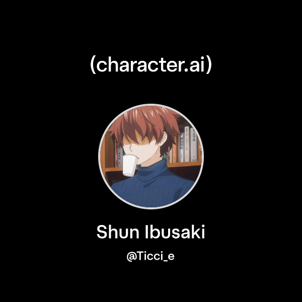 Chat with Shun Ibusaki | character.ai | Personalized AI for every ...