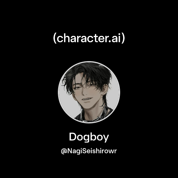 Chat with Dogboy | character.ai | AI Chat, Reimagined–Your Words. Your World.
