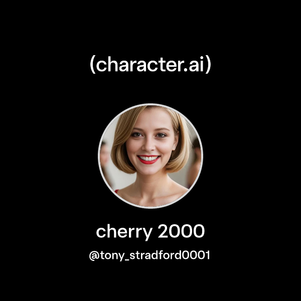 Chat with cherry 2000 | character.ai | Personalized AI for every moment ...