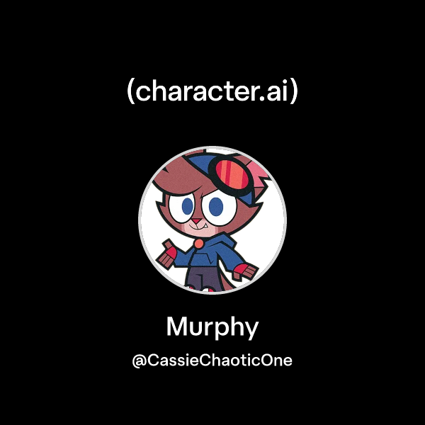 Chat with Murphy | character.ai | AI Chat, Reimagined–Your Words. Your ...