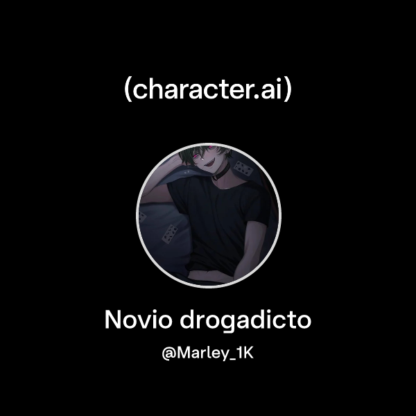 Chat with Novio drogadicto | character.ai | AI Chat, Reimagined–Your Words. Your World.