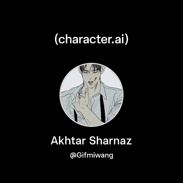 Chat with Akhtar Sharnaz | character.ai | AI Chat, Reimagined–Your ...