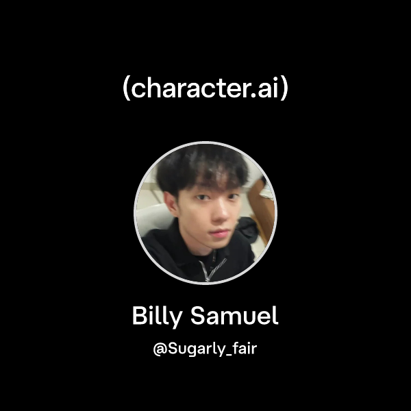 Chat with Billy Samuel | character.ai | Personalized AI for every ...