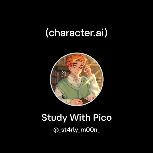 Chat with Study With Pico | character.ai | Personalized AI for every moment of your day