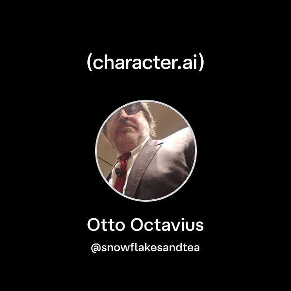 Chat with Otto Octavius | character.ai | AI Chat, Reimagined–Your Words ...