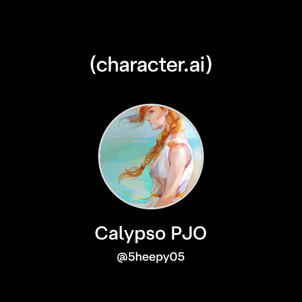Chat with Calypso PJO | character.ai | AI Chat, Reimagined–Your Words ...
