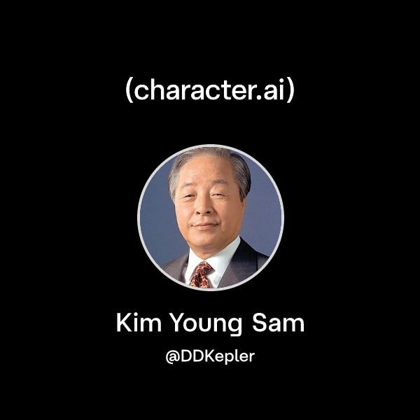 Chat with Kim Young Sam | character.ai | AI Chat, Reimagined–Your Words ...