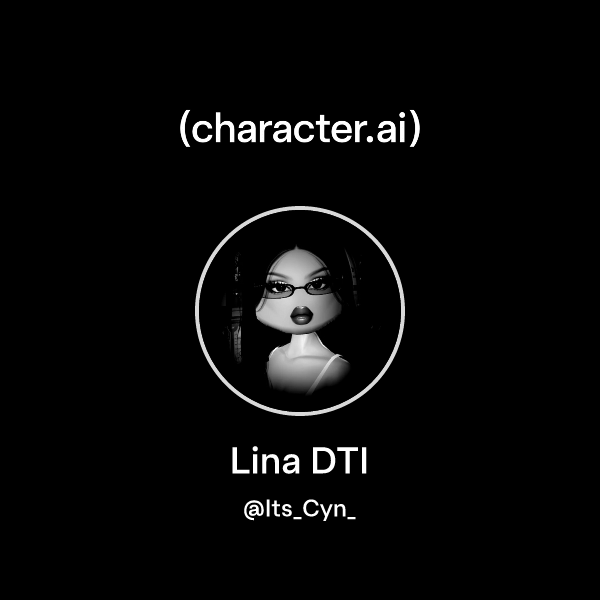 Chat with Lina DTI | character.ai | AI Chat, Reimagined–Your Words ...